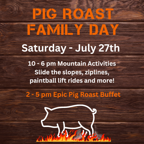 Family Day with Pig Roast Dinner - Powder Ridge Mountain Park & Resort