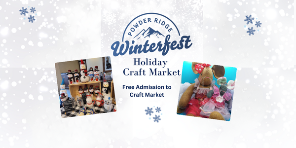 Winter Festival Holiday Market - Powder Ridge Mountain Park & Resort